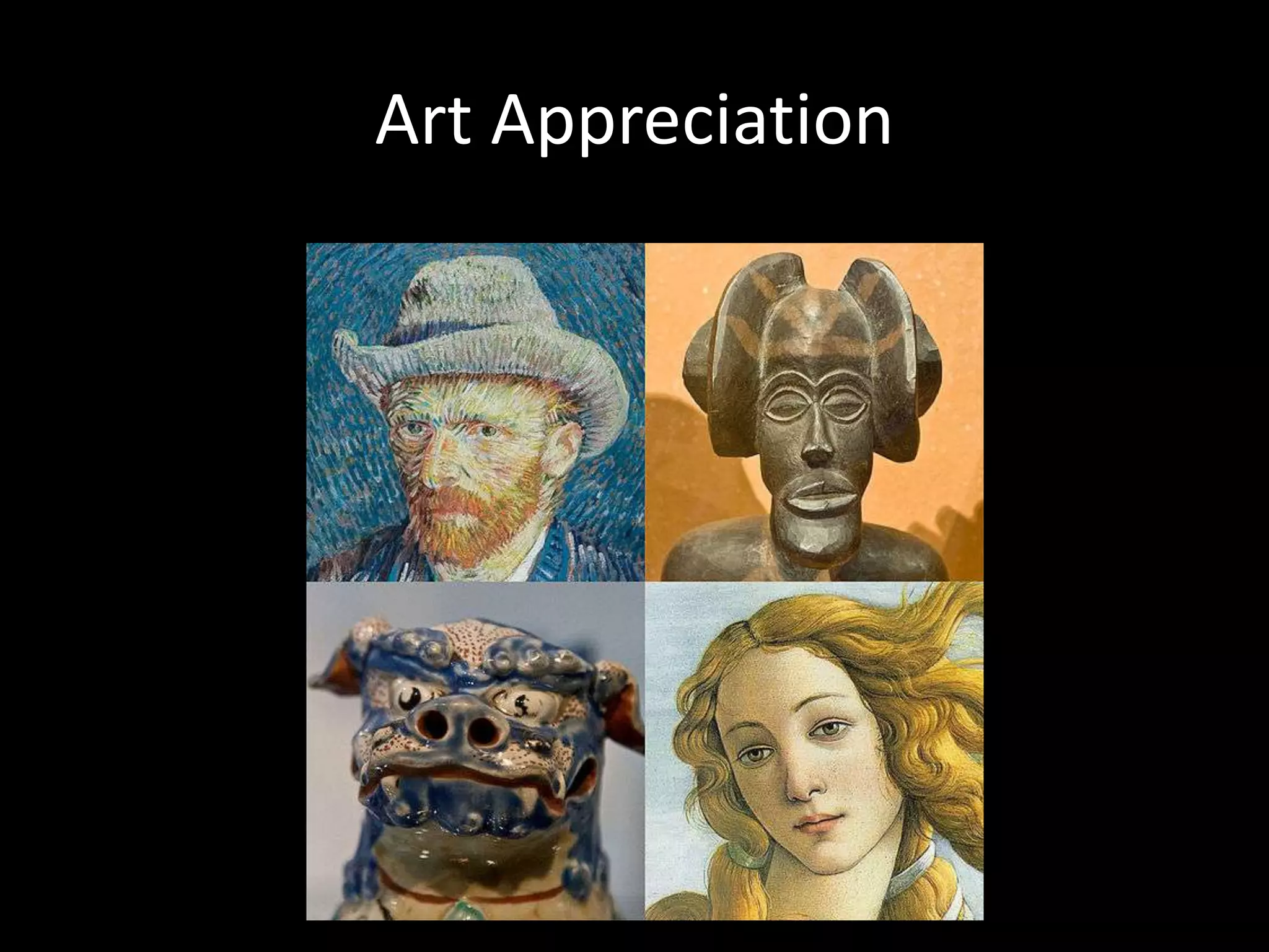 Art Appreciation OBJECTIVES | PPTX