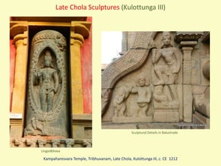 Art and Architectural Heritage of the Cholas | PPTX