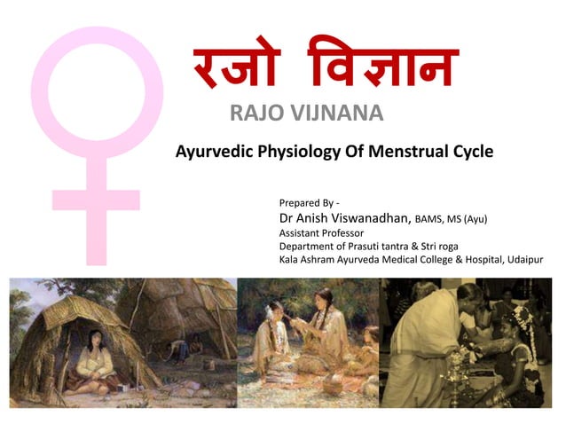 Artava vijnana, Ayurvedic physiology of Menstrual cycle | PPTX ...