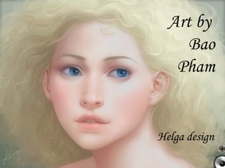 Art By Bao Pham | PPS