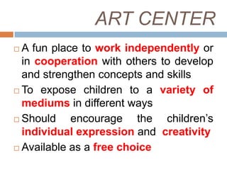Designing learning areas: Art center | PPTX