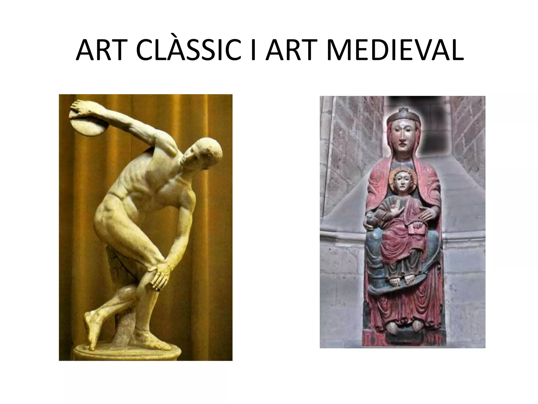 Art clàssic i art medieval | PPTX
