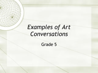 Art conversation | PPT