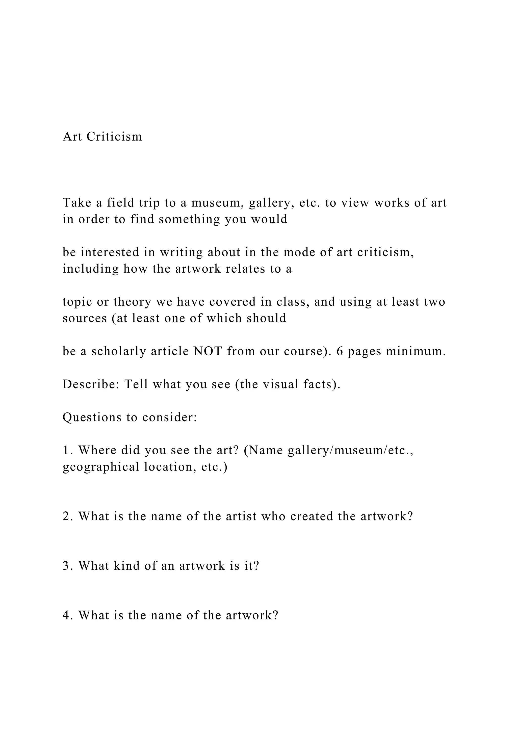 Art Criticism Take a field trip to a museum, gallery.docx