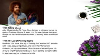 ART CRITIQUE PRESENTATIONS BOB ROSS.pptx