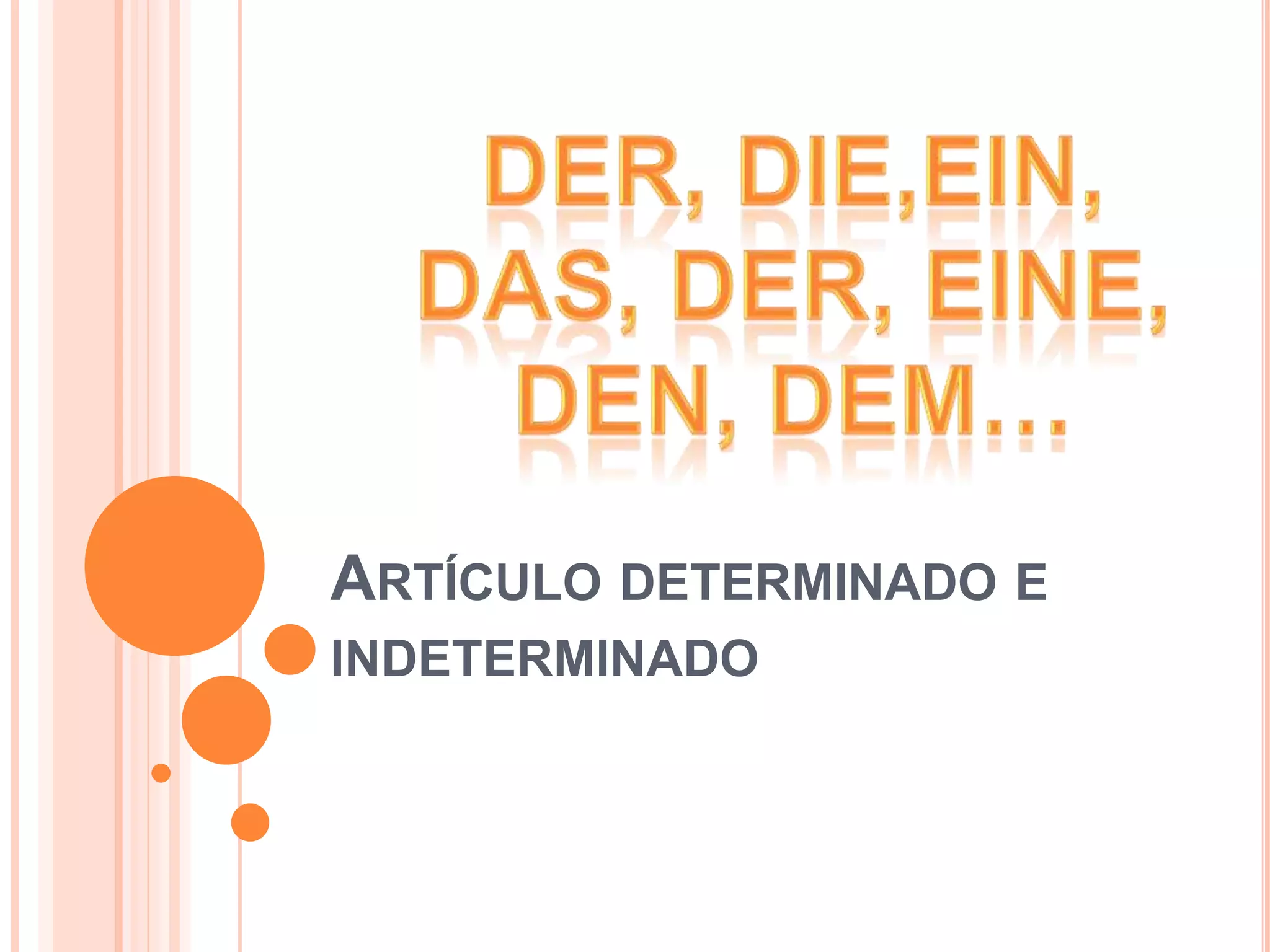Artículo determinado e indeterminado | PPT