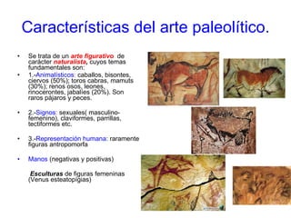 Arte%20prehistórico.%20 paleolítico,%20mesolítico%20y%20neolítico[1] | PPT
