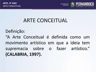 Arte Conceitual Definição e Características.ppt