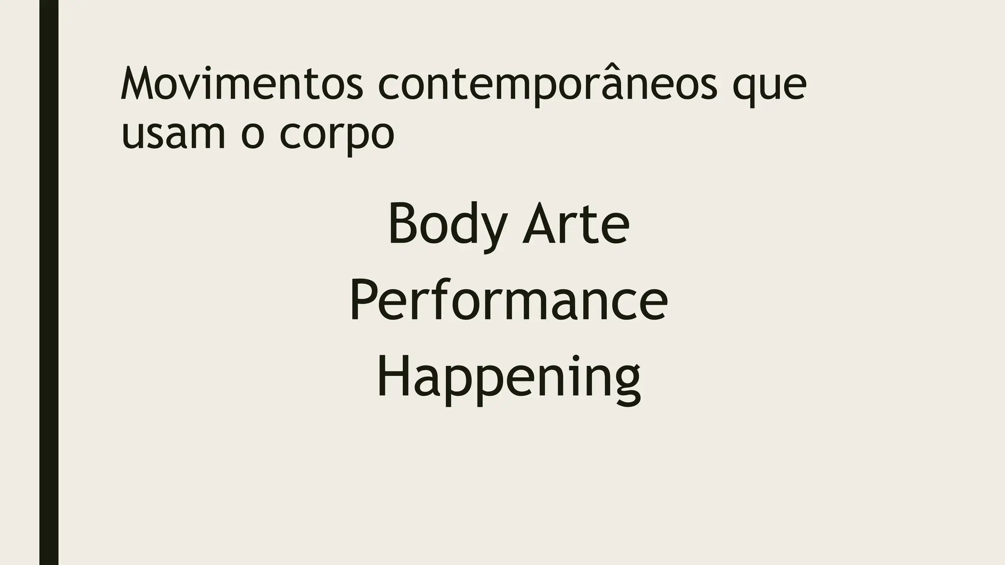 Arte ContemporÂnea performance e happening.pptx