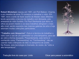 Glass Art by Robert Mickelsen | PPT