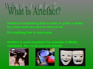 Artefact | PPT