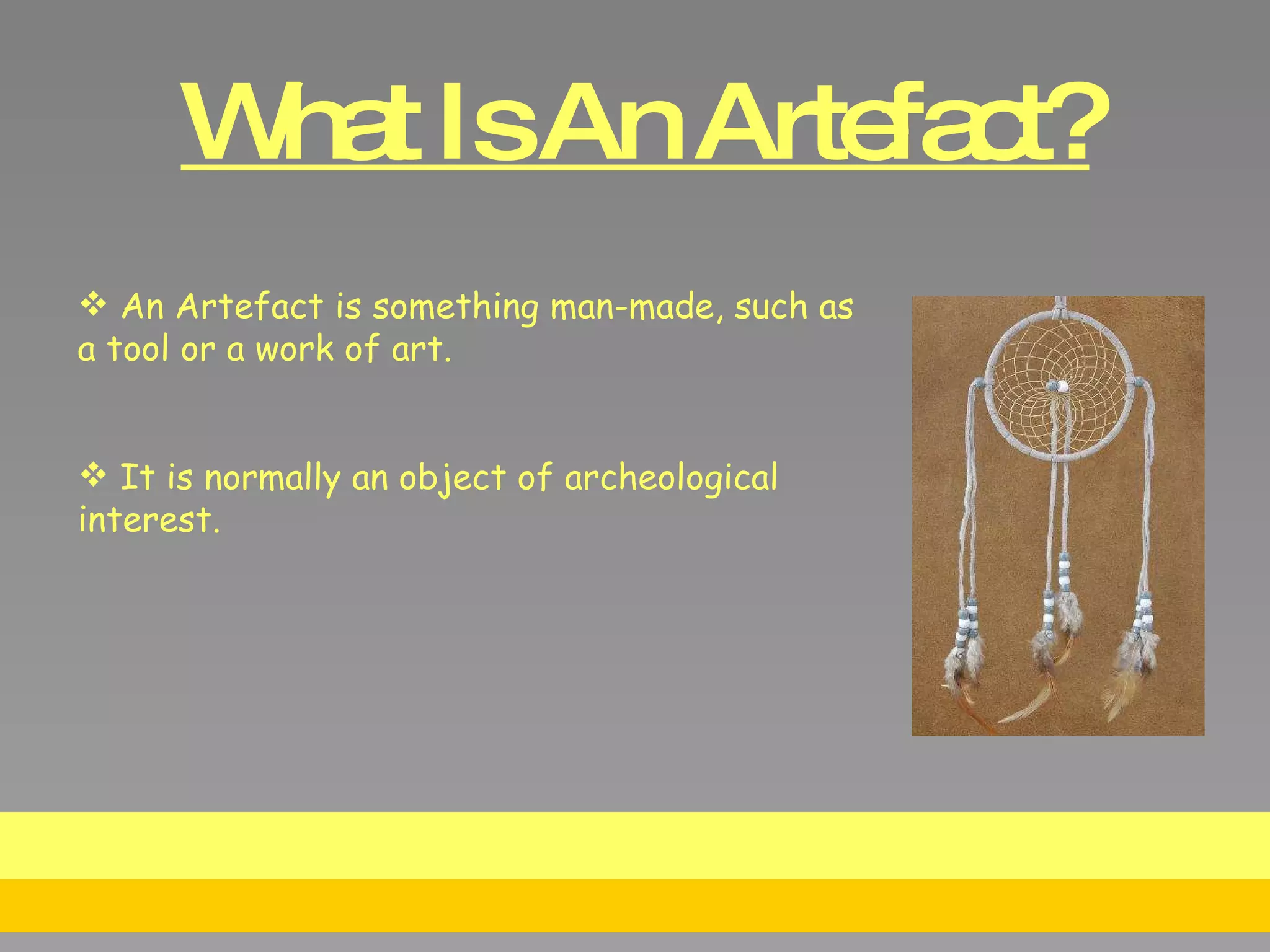 Artefact presentation | PPT