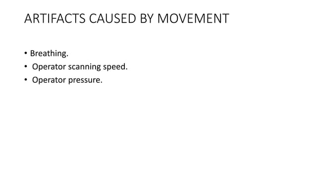 artefacts in ultrasound imaging: physics .pptx | Science