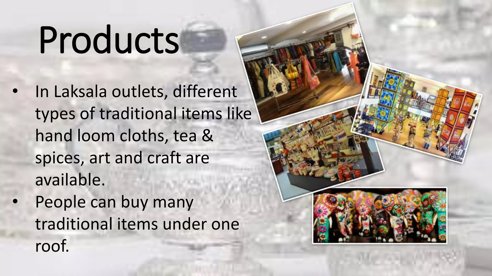 Artefacts of Laksala in Sri lanka | PPTX