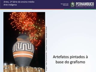 Arte Indígena Pintura Corporal e Grafismo.pptx