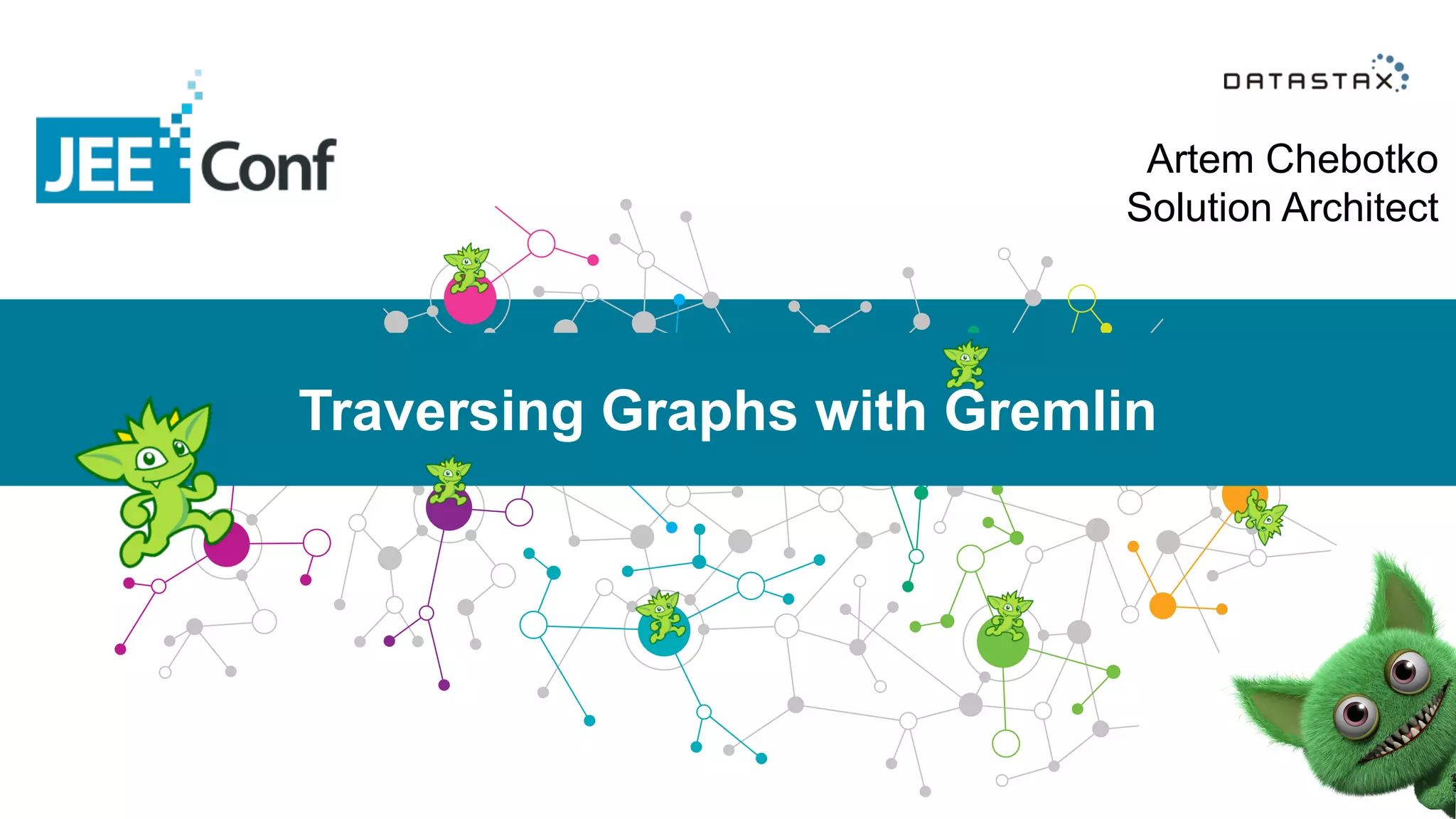 Traversing Graphs with Gremlin | PPT