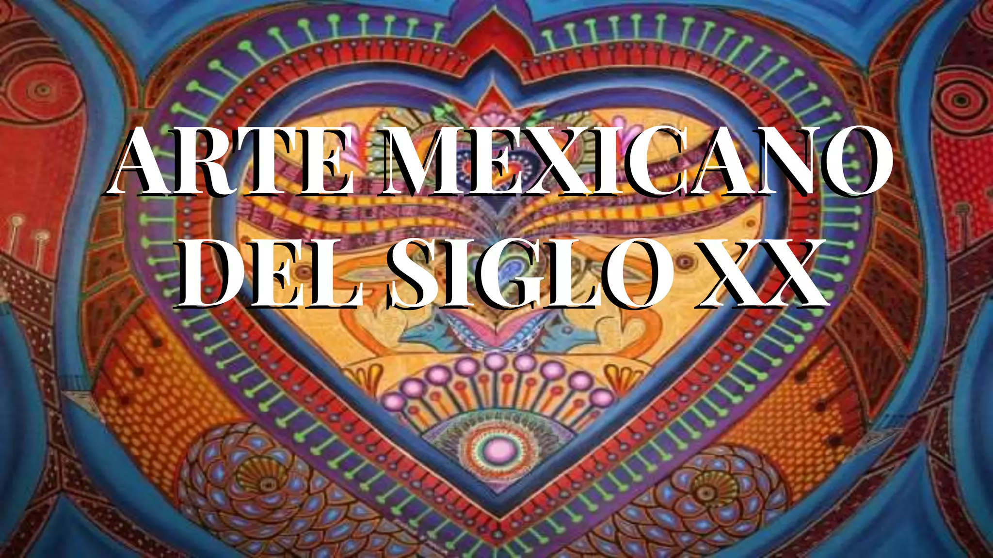 Arte mexicano siglo xx | PPTX | Modern Art | Fine Art