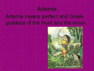 Artemis Goddess Of The Hunt And Moon Facts