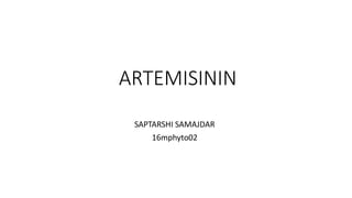 Artemisinin | PPTX