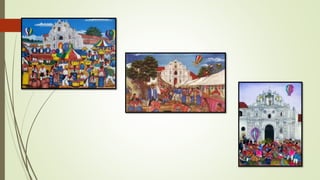 Arte naif guatemalteco | PPTX