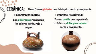 LA CULTURA PARACAS Y SU IMPORTANCIA EN EL DESARROLLO PERUANO.pdf