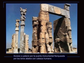 Arte persa aqueménida. Historia, arquitectura y artes figurativas. | PPT
