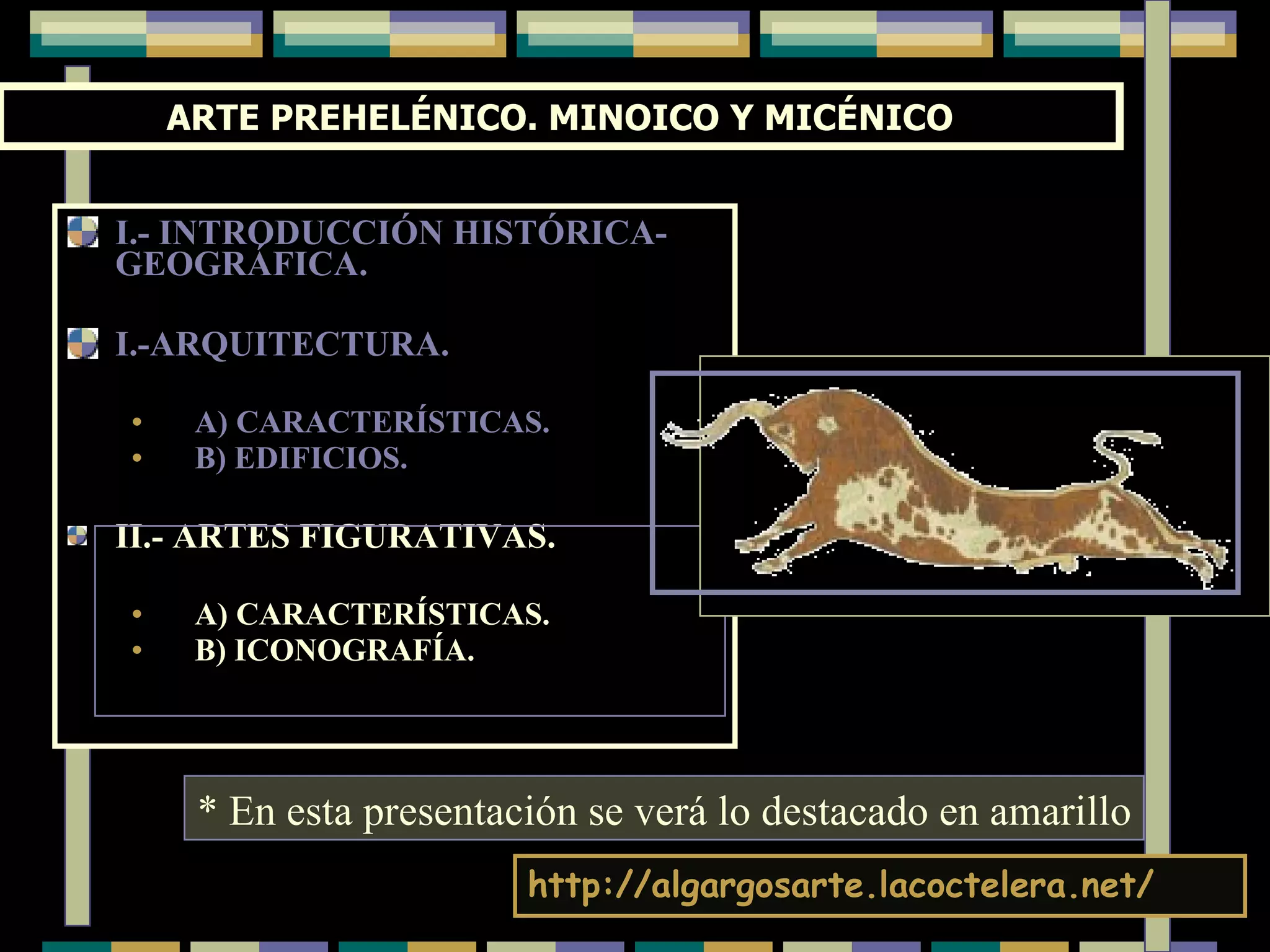 Arte Prehelénico. Artes Figurativas. | PPT