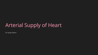 Arterial-Supply-of-Heart: Clear, Concise, Concept-Oriented | PPTX