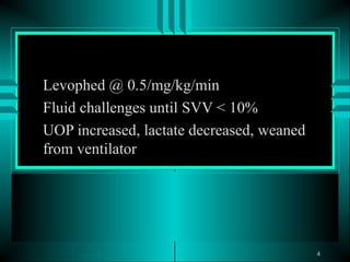 Using Arterial Pressure Based Cardiac Output to Guide Therapy - Chris Saraceno | PPT