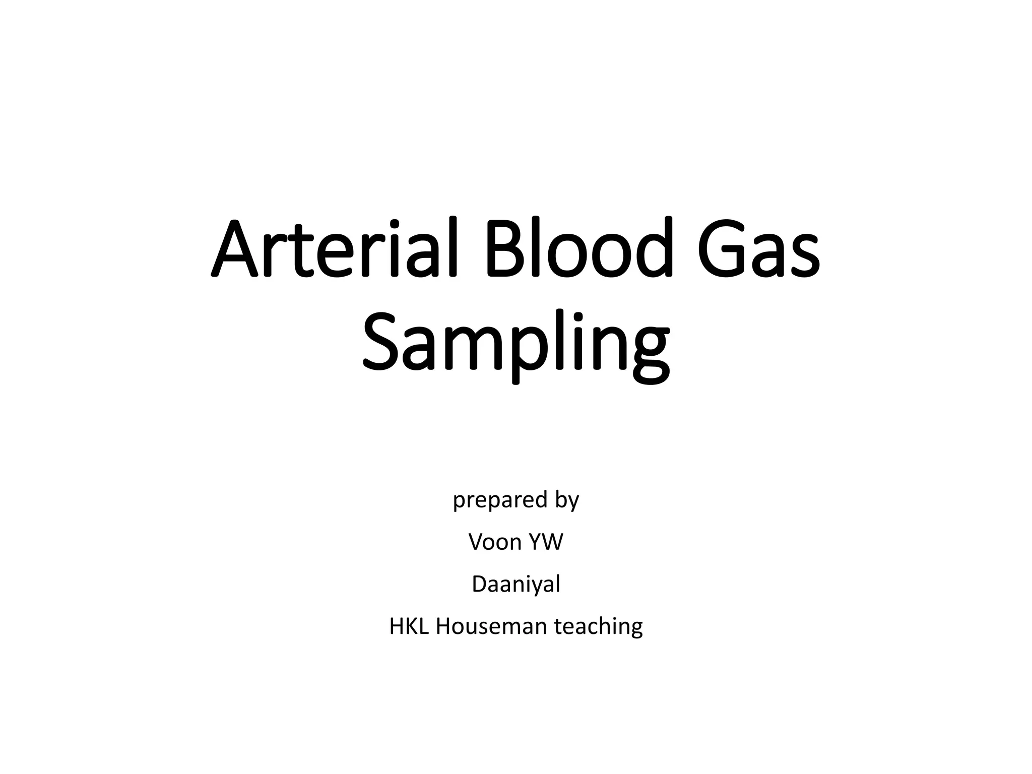 Arterial Blood Gas Sampling | PPTX