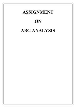ARTERIAL BLOOD GAS [ABG] ANALYSIS PURPOSES, PROCEDURES | DOCX