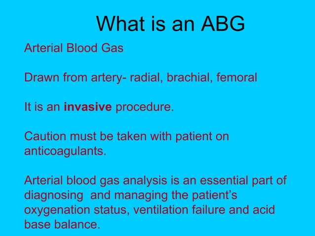 Arterial blood gas (ABGs) | PPT