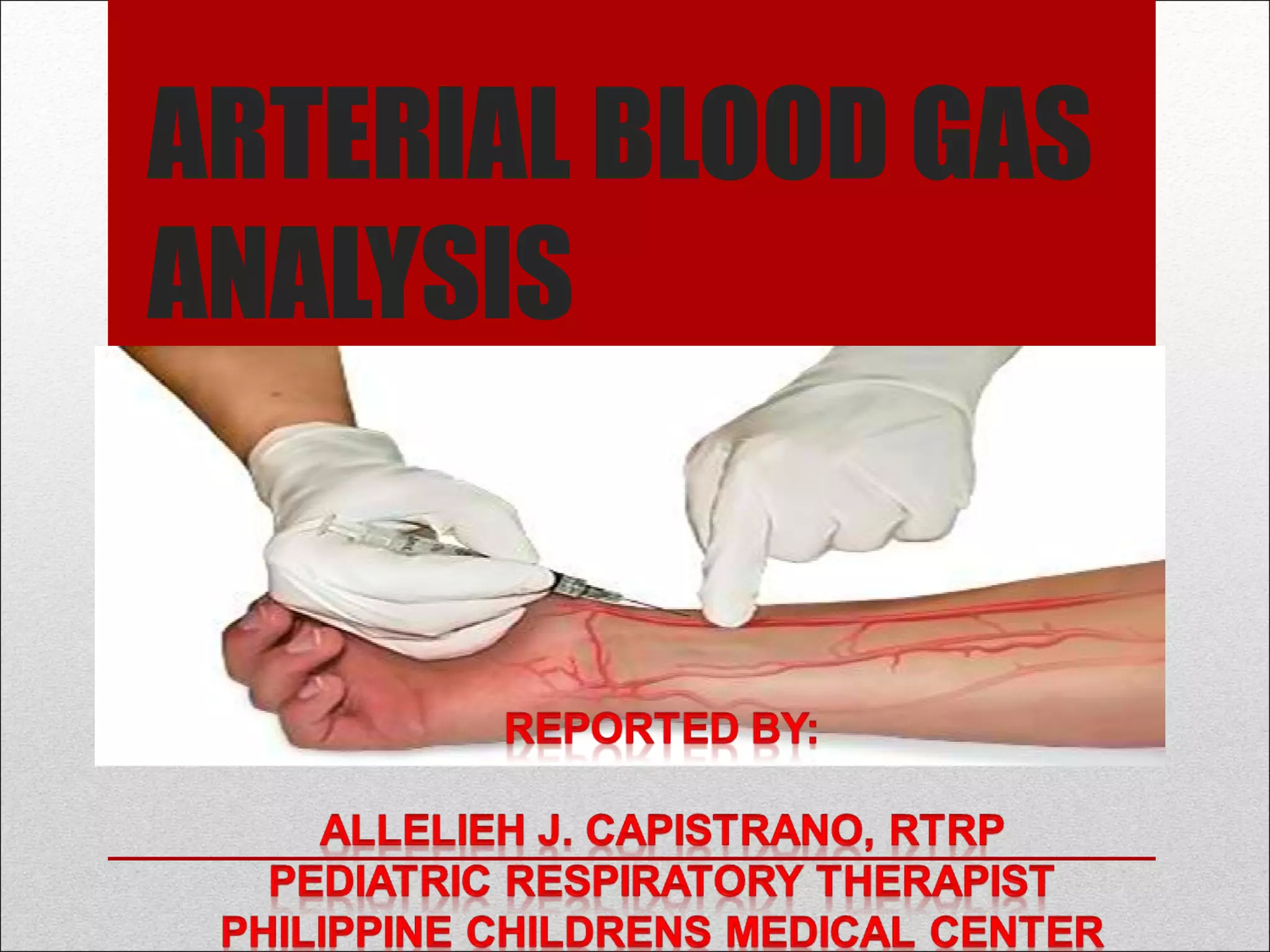 RT ARTERIAL BLOOD GAS .ppt
