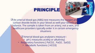 Arterial blood gas anayzer presentation. | PPTX