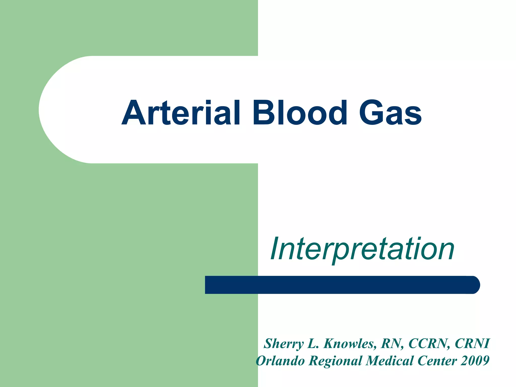 Arterial Blood Gases | PPT