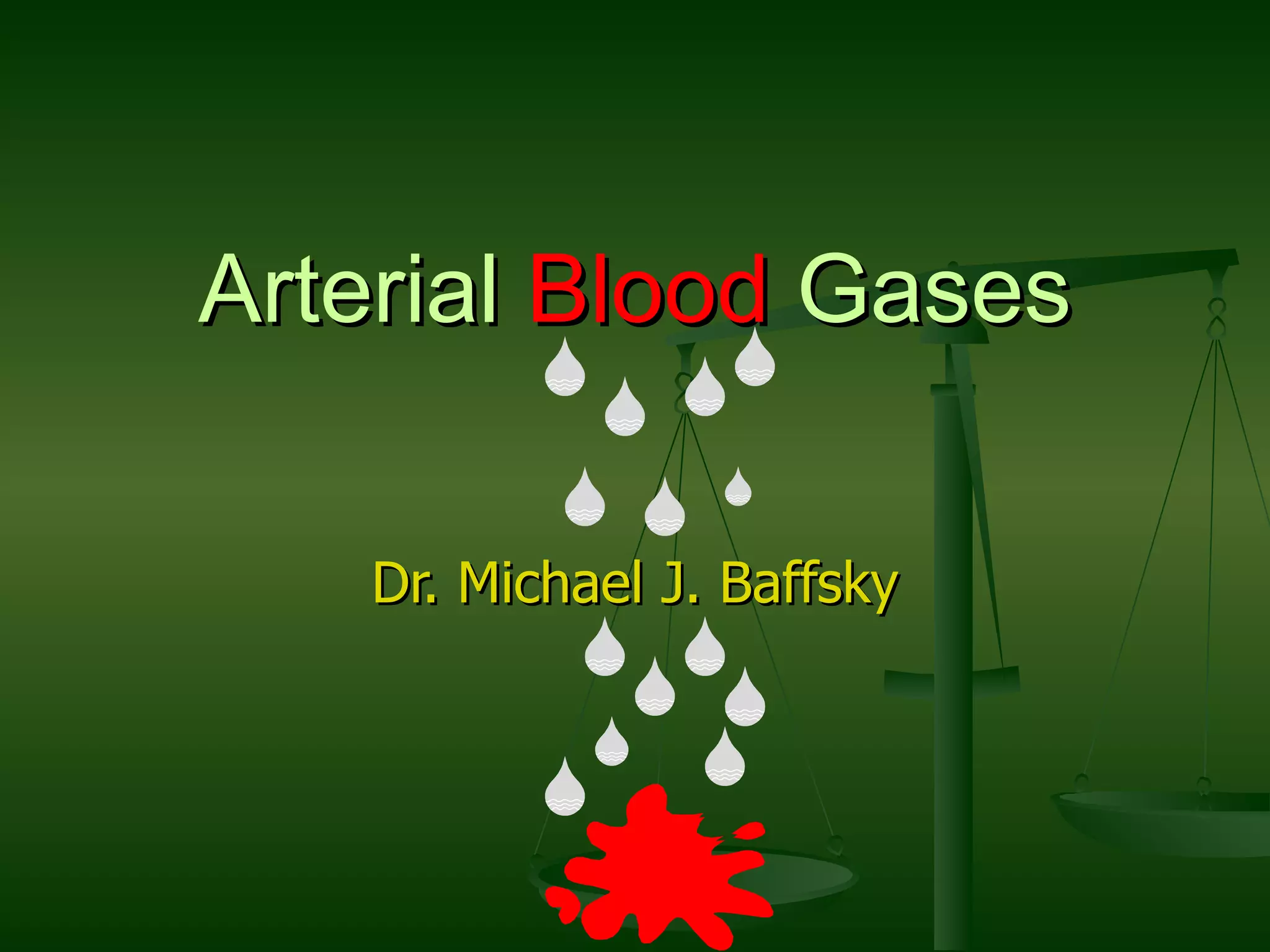 Arterial Blood Gases Talk | PPT