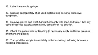 ABG procedure WHO guidelines and normal values of parameters. | PPTX