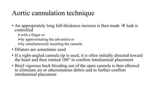 Arterial Cannulation in cardio thoracic surgery | PPTX
