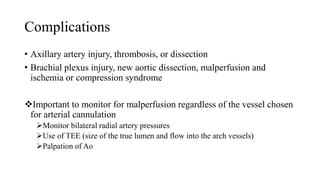 Arterial Cannulation in cardio thoracic surgery | PPTX