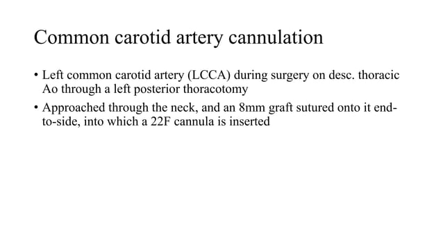Arterial Cannulation in cardio thoracic surgery | PPTX