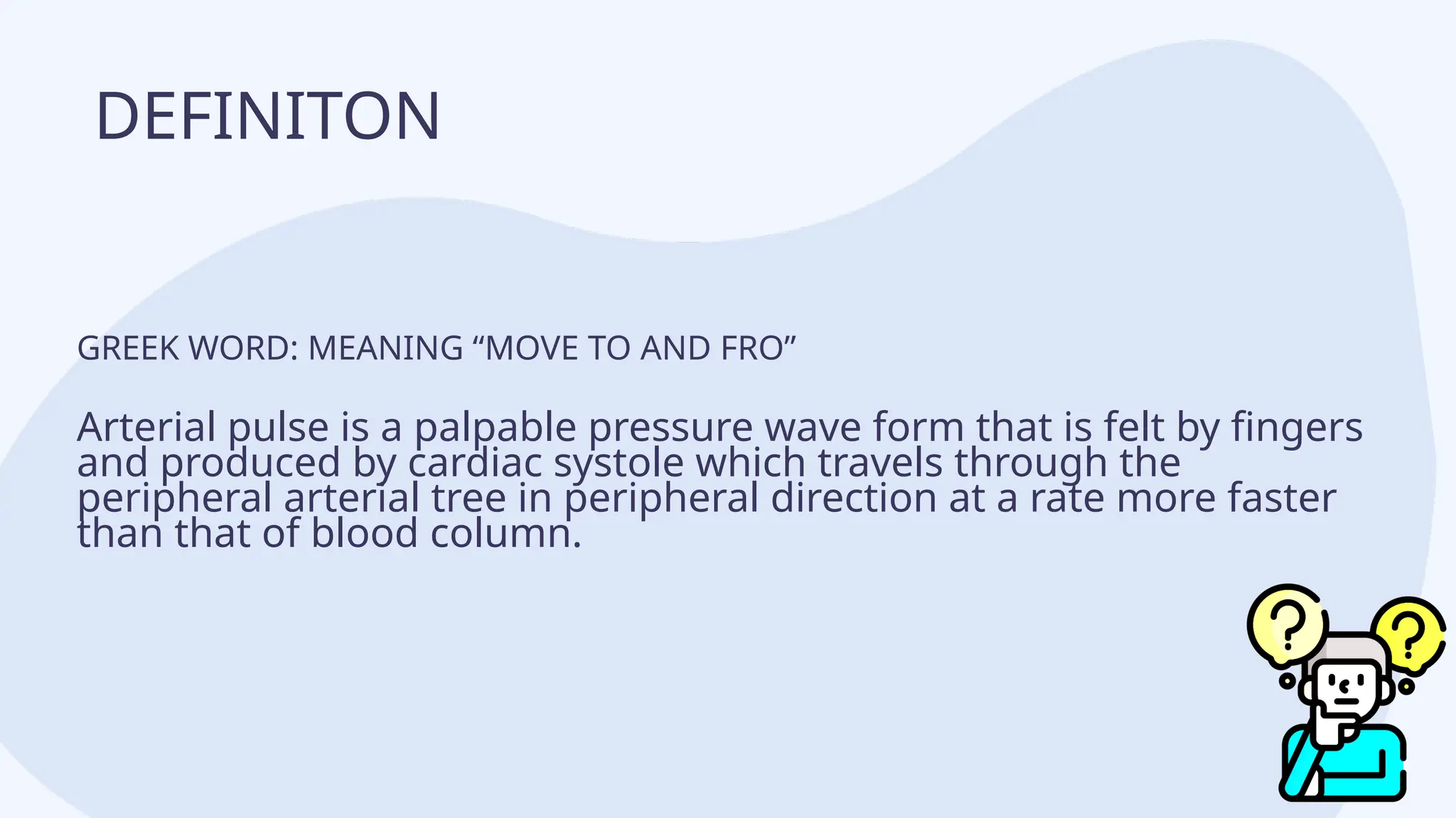 PRESENTATION ON ARTERIAL PULSE (FOR DOCTORS) | PPT