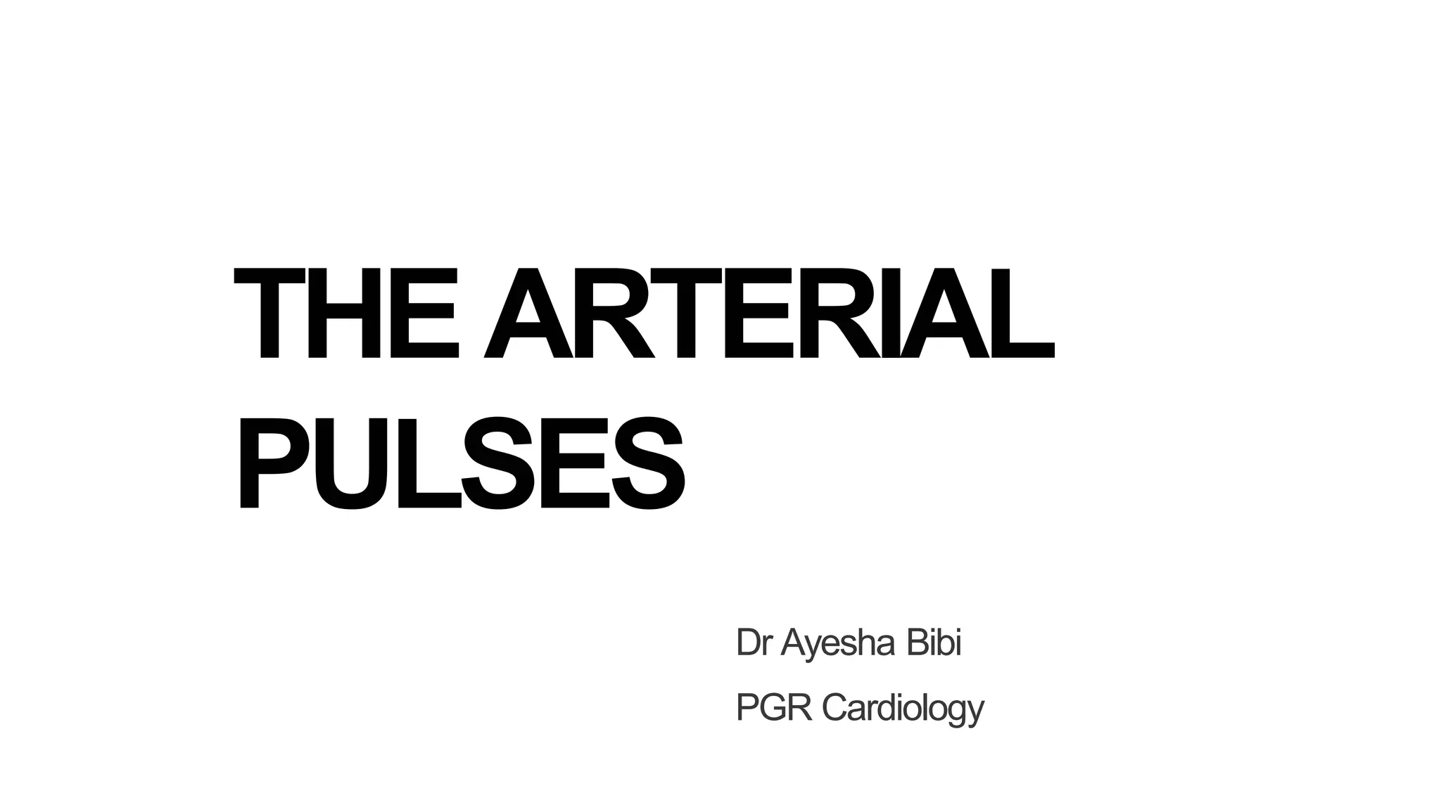 ARTERIAL PULSES.pptx