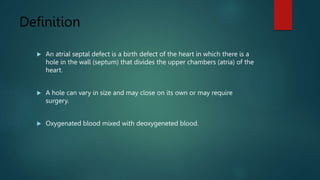 Congenital heart: Atrial septal defect | PPT
