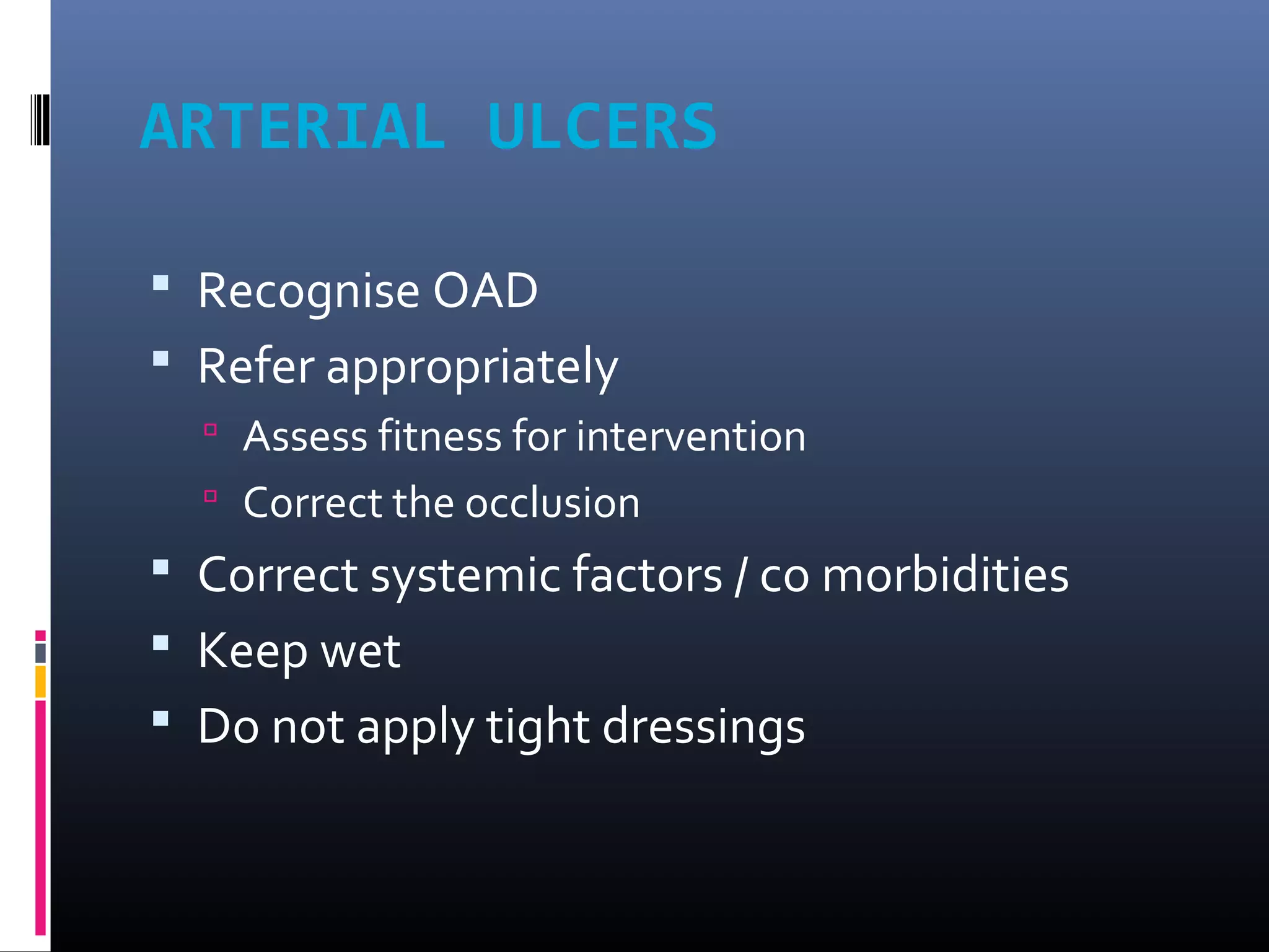 Arterial ulcers by joel arudchelvam | PPT