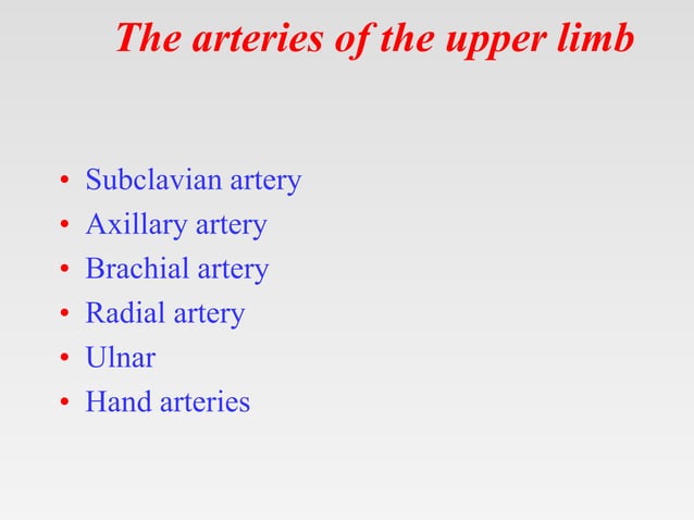 Arteries of upper and lower limbs.pptx
