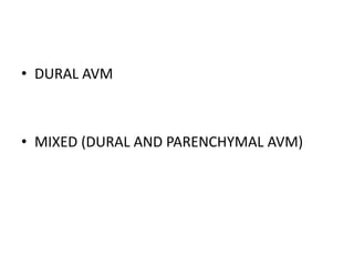 Arterio venous malformation(avm) | PPTX