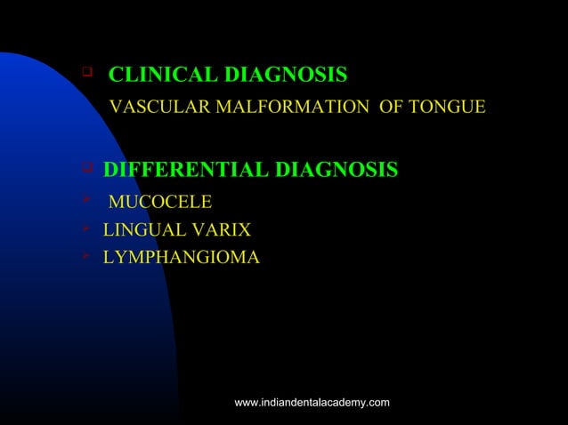Arteriovenous Malformation Of The Tongue Dental Courses Ppt