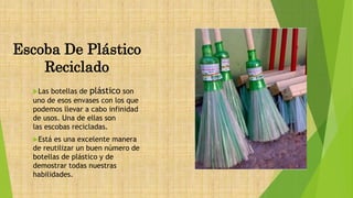 artes hechas con botellas de plástico (agustín D.CH) | PPTX