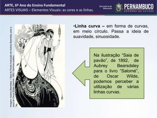 ARTES VISUAIS – Elementos Visuais as cores e as linhas.ppt