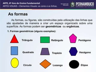 ARTES VISUAIS – Elementos Visuais as cores e as linhas.ppt